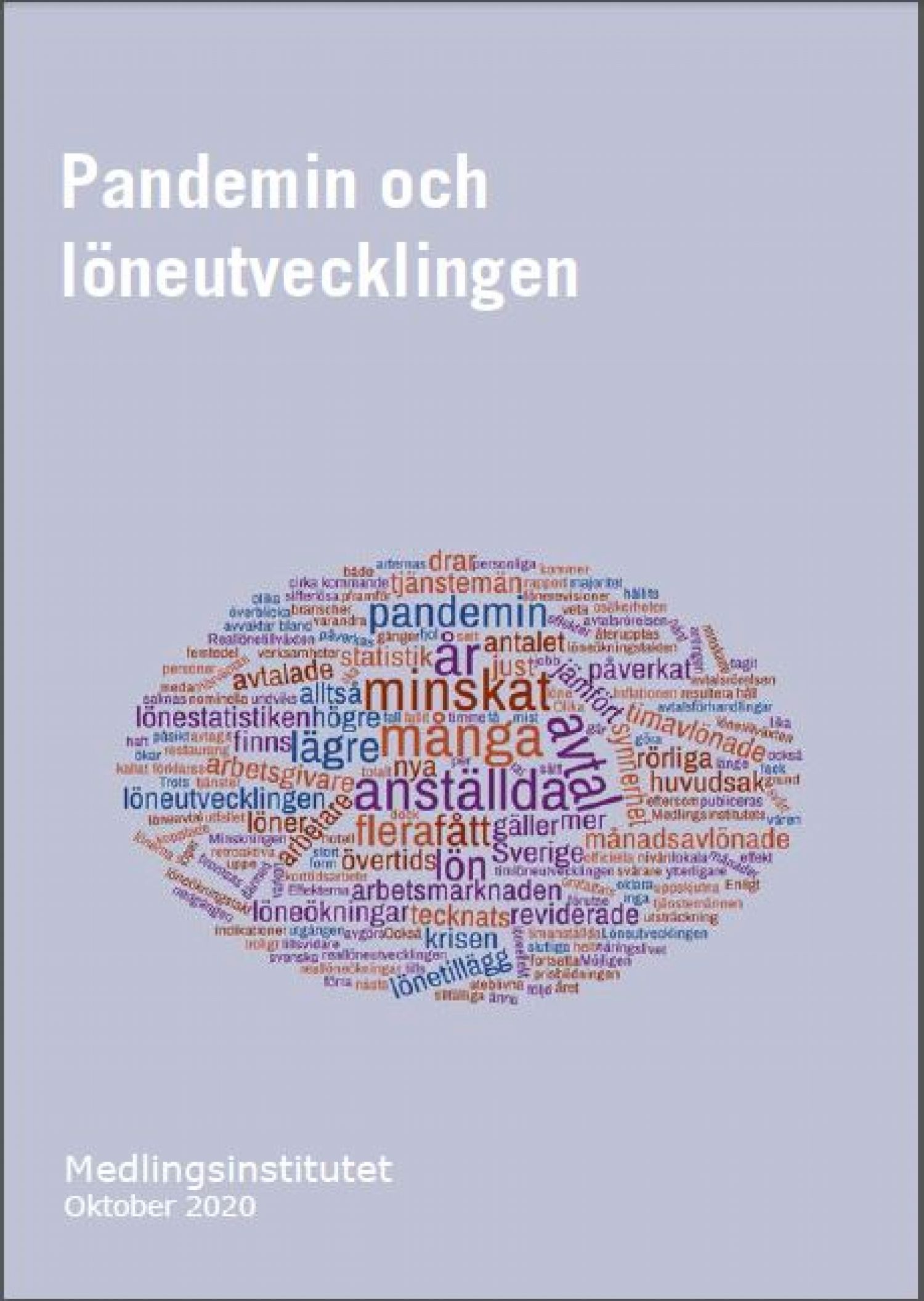 Pandemin och löneutvecklingen - Medlingsinstitutet